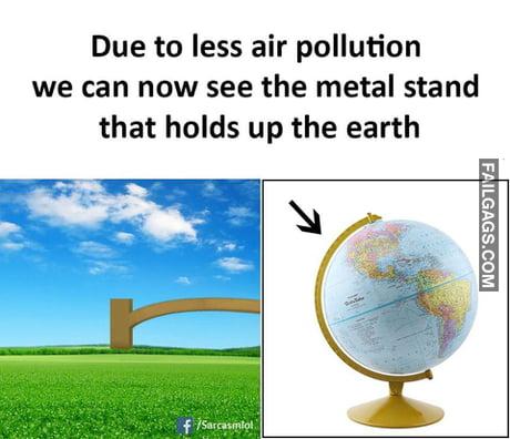 Due to Less Air Pollution We Can Now See the Metal Stand That Holds Up ...